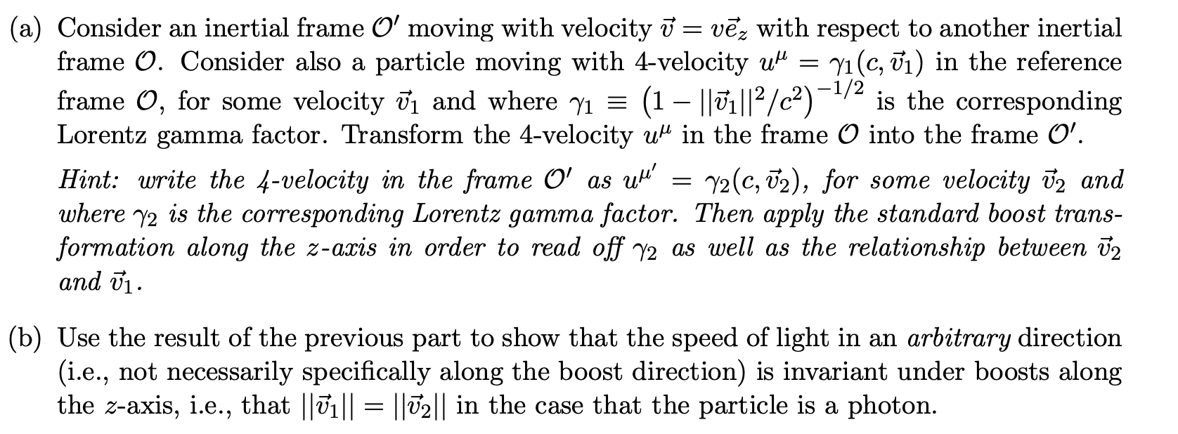 Solved a) Consider an inertial frame O′ moving with velocity | Chegg.com