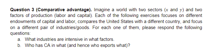 Solved Question 3 (Comparative advantage). Imagine a world | Chegg.com