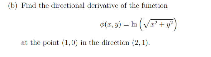 Solved (b) Find the directional derivative of the function | Chegg.com