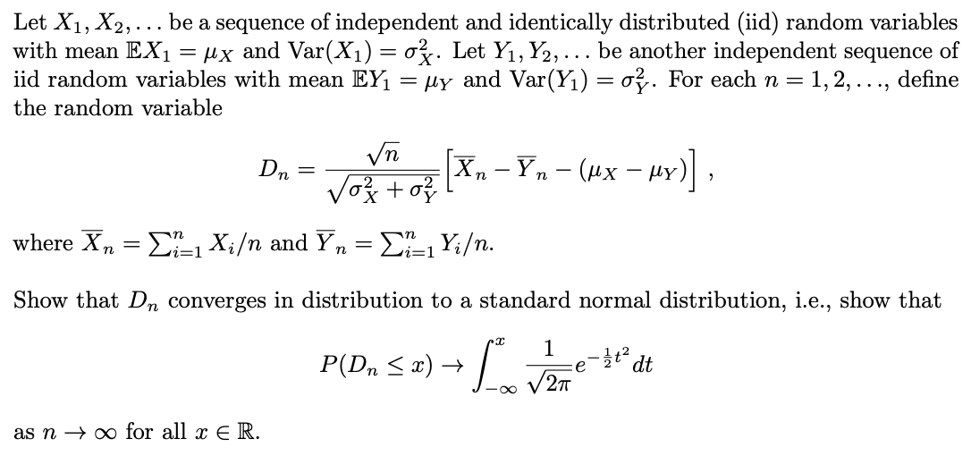 Solved Let X1, X2, ... be a sequence of independent and | Chegg.com