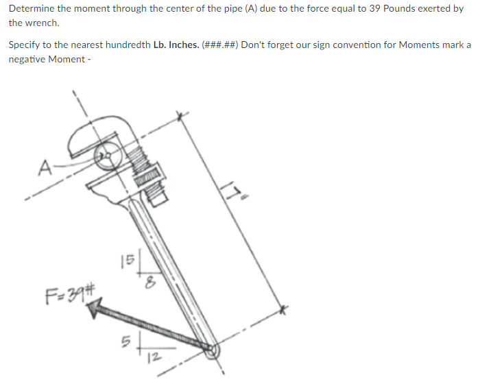 Solved Determine the moment through the center of the pipe | Chegg.com