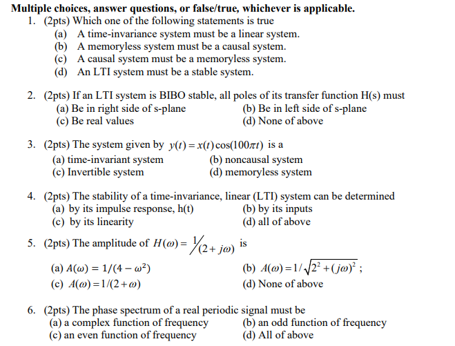 Solved Multiple choices, answer questions, or false/true, | Chegg.com