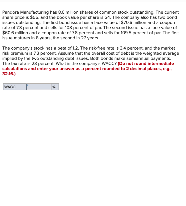 Solved Pandora Manufacturing has 8.6 million shares of | Chegg.com