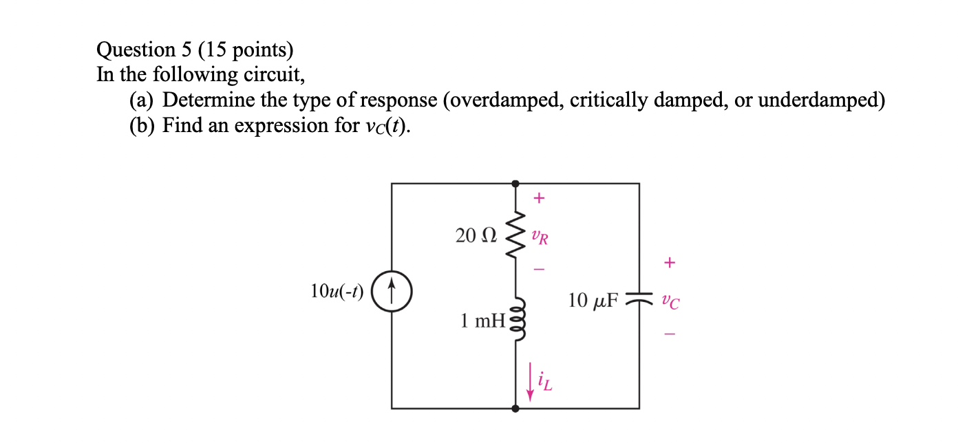 Question 5 (15 points) In the following circuit, (a) | Chegg.com Question 5 (15 points) In the following circuit, (a) | Chegg.com