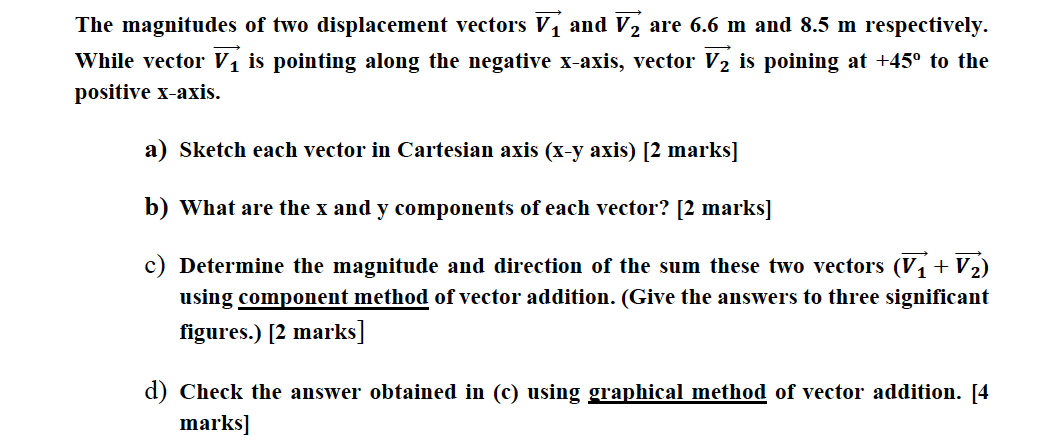 Solved The magnitudes of two displacement vectors V, and V2 | Chegg.com