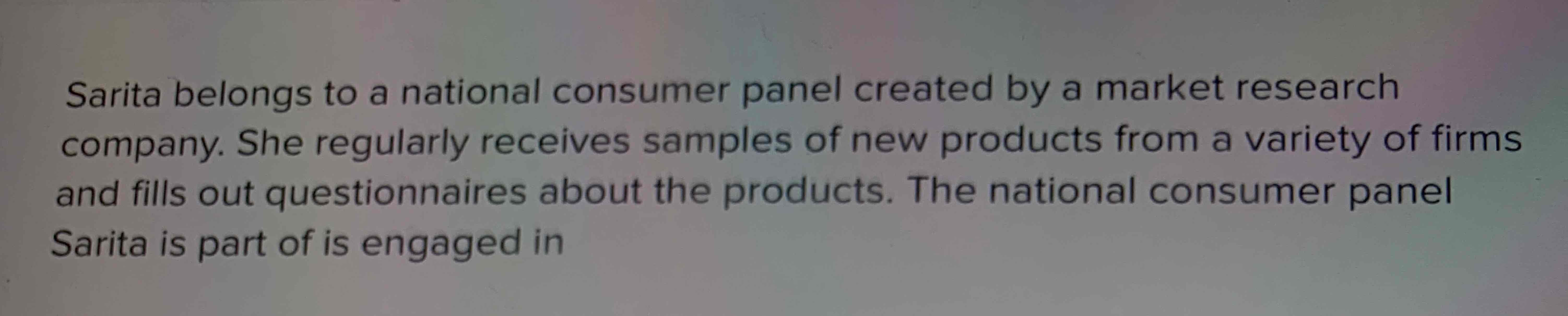 Solved Sarita belongs to a national consumer panel created | Chegg.com