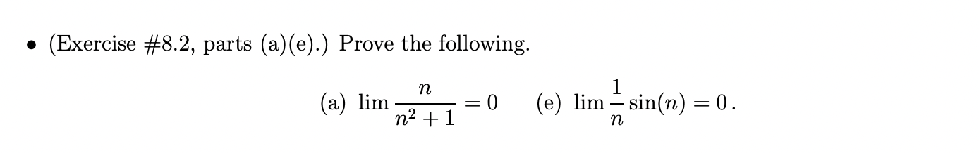 Solved (Exercise #8.2, ﻿parts (a)(e).) ﻿Prove the | Chegg.com