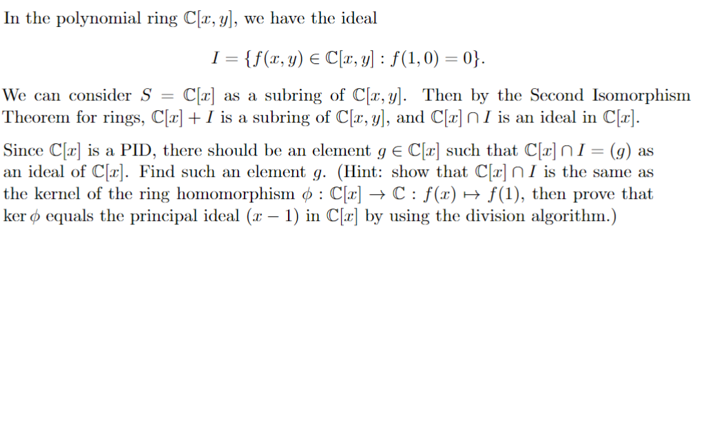 Solved In the polynomial ring C[x,y], we have the ideal | Chegg.com