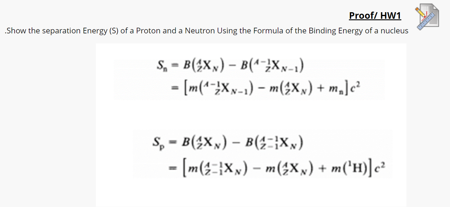 Solved Proof/ HW1 تلفنغلقلم Show the separation Energy (S) | Chegg.com