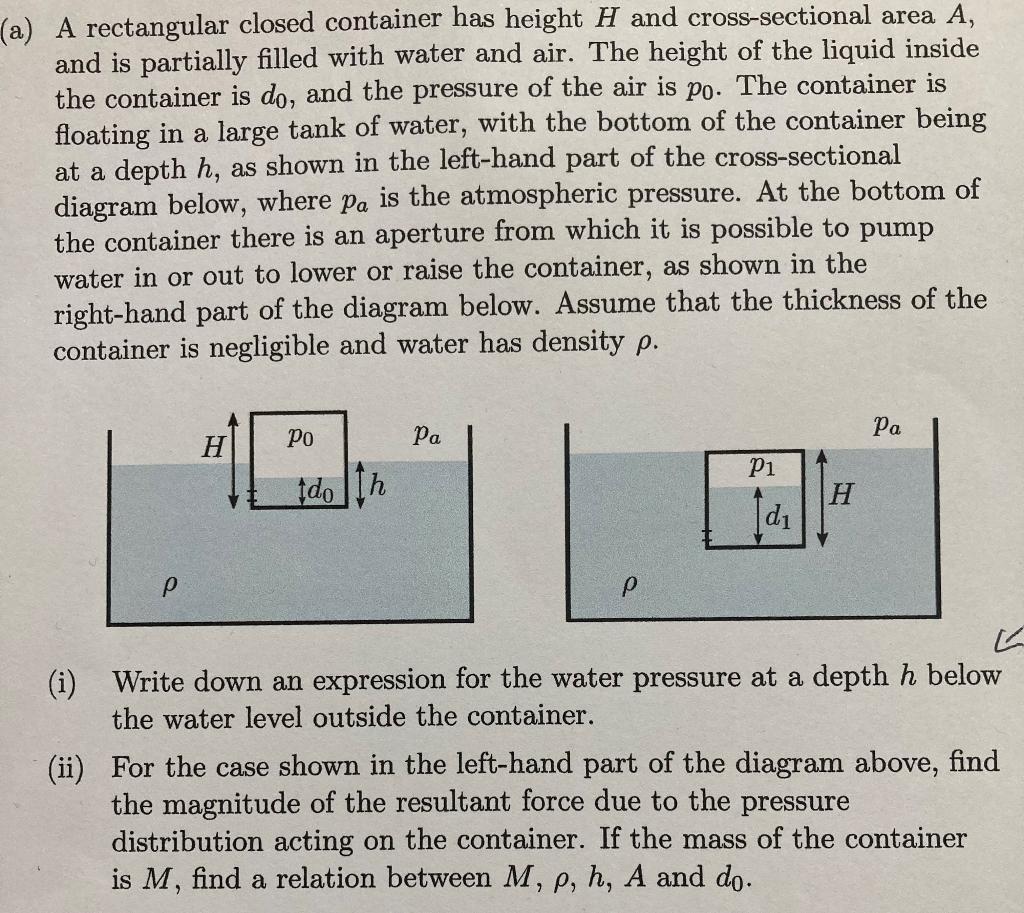 Solved (a) A rectangular closed container has height H and | Chegg.com