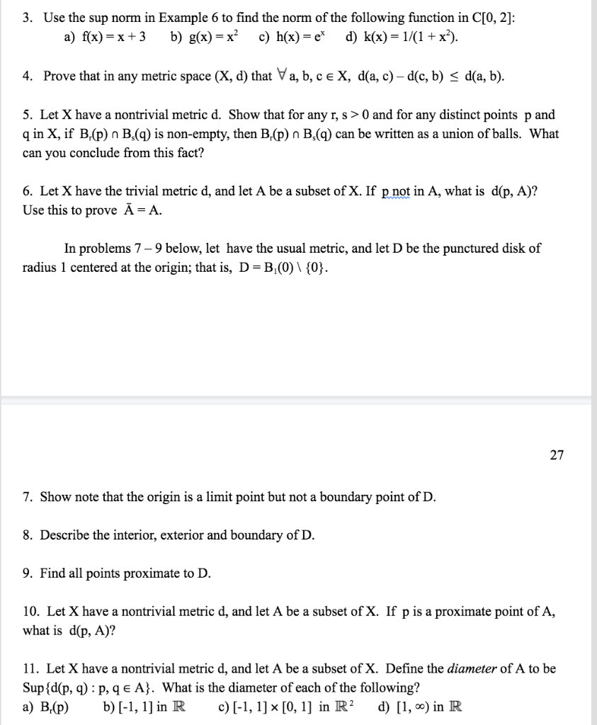 Solved 3. Use the sup norm in Example 6 to find the norm of | Chegg.com