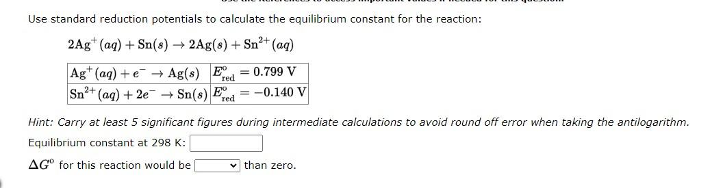 [solved] Use Standard Reduction Potentials To Calculate T