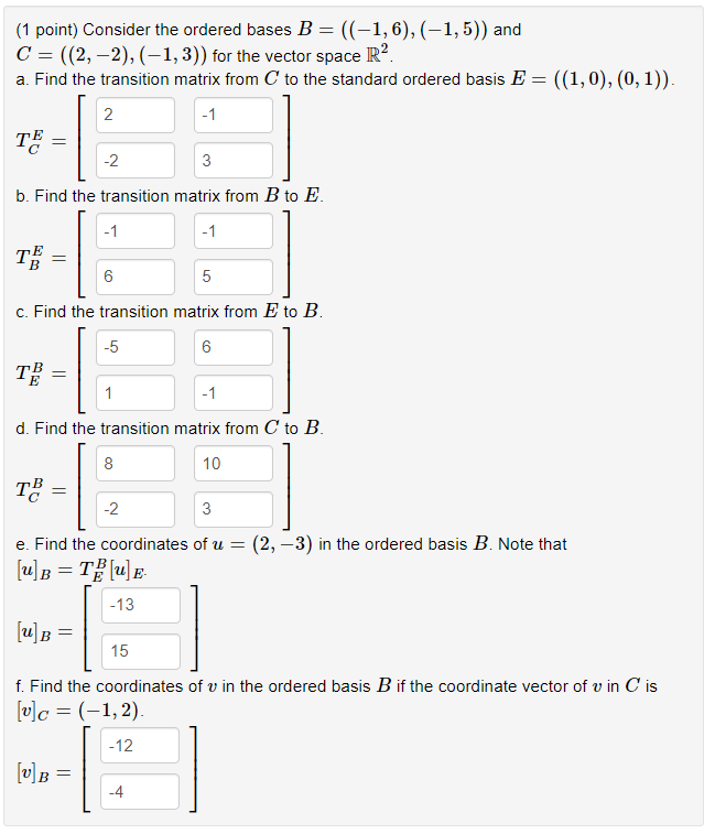 Solved (1 point) Consider the ordered bases B= | Chegg.com