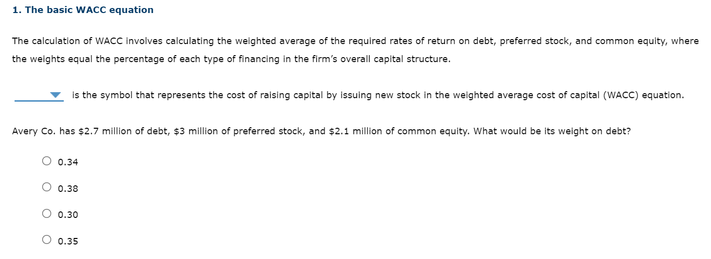 Solved 1. The basic WACC equation The calculation of WACC | Chegg.com