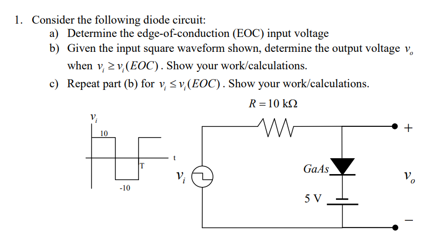 Solved 1. Consider the following diode circuit: a) Determine | Chegg.com