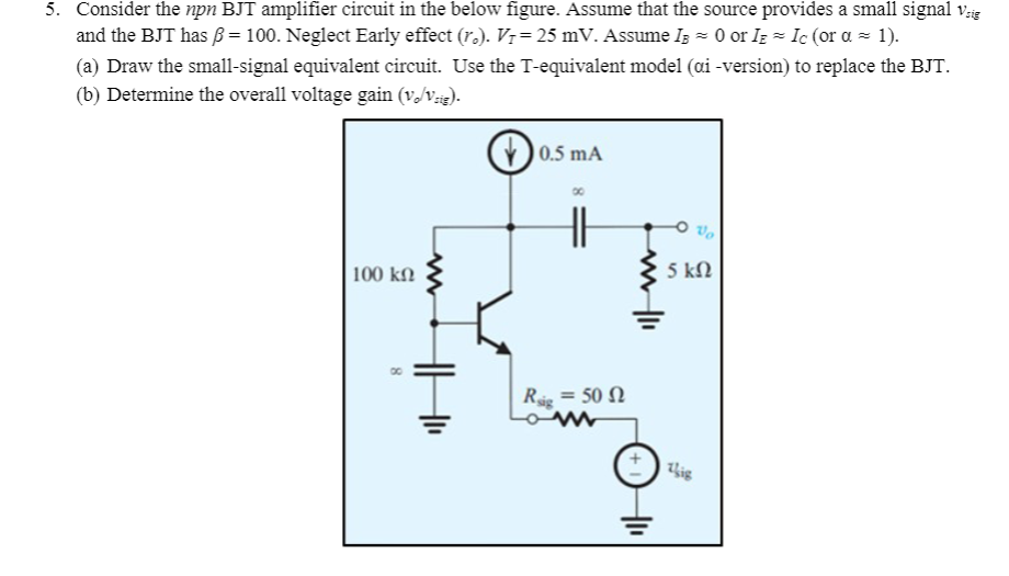 Solved Consider the npn BJT amplifier circuit in the below | Chegg.com