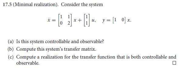 Solved 17 5 Minimal Realization Consider The System