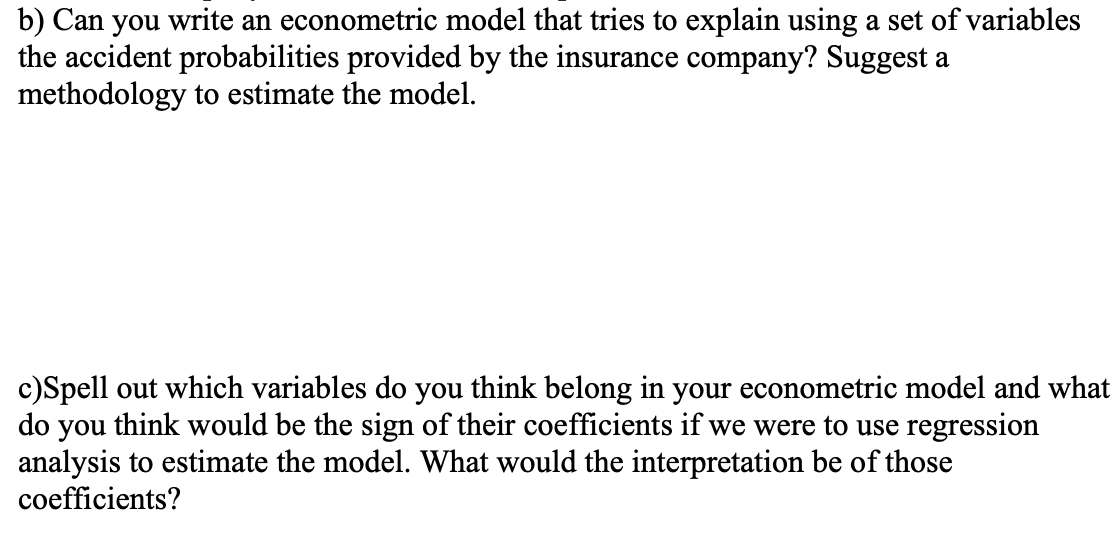 Solved b) Can you write an econometric model that tries to | Chegg.com