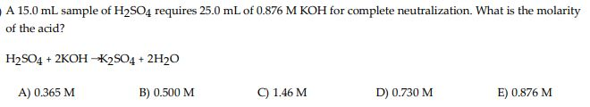 Solved A 15.0 mL sample of H2SO4 requires 25.0 mL of 0.876 M | Chegg.com