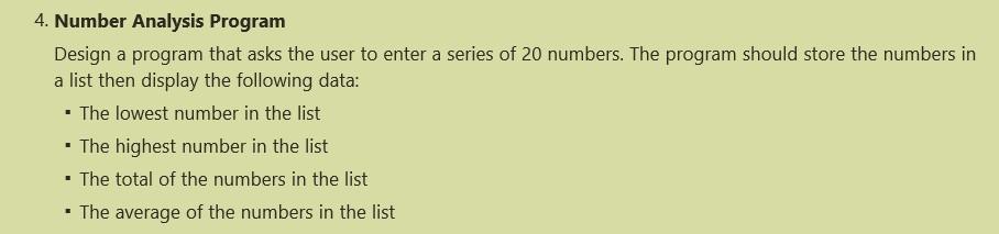 Solved 4. Number Analysis Program Design a program that asks | Chegg.com Solved 4. Number Analysis Program Design a program that asks | Chegg.com