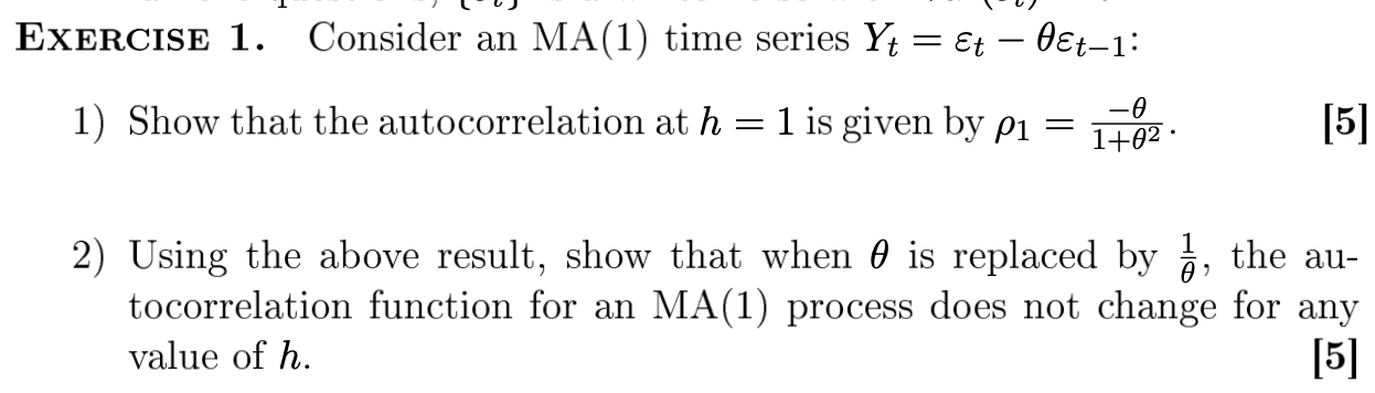 Solved EXERCISE 1. Consider an MA(1) time series Yt = Et – | Chegg.com