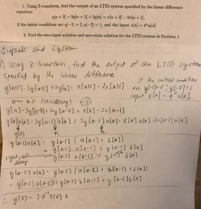 Solved 1. Using Z-transform, find the output of an LTID | Chegg.com