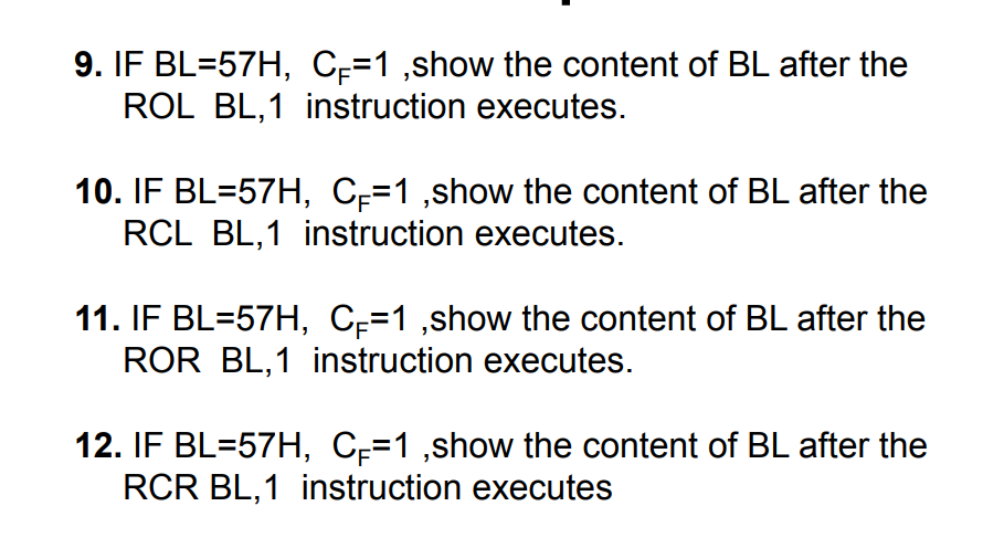 Solved 9. IF BL=57H, CE=1 ,show the content of BL after the | Chegg.com