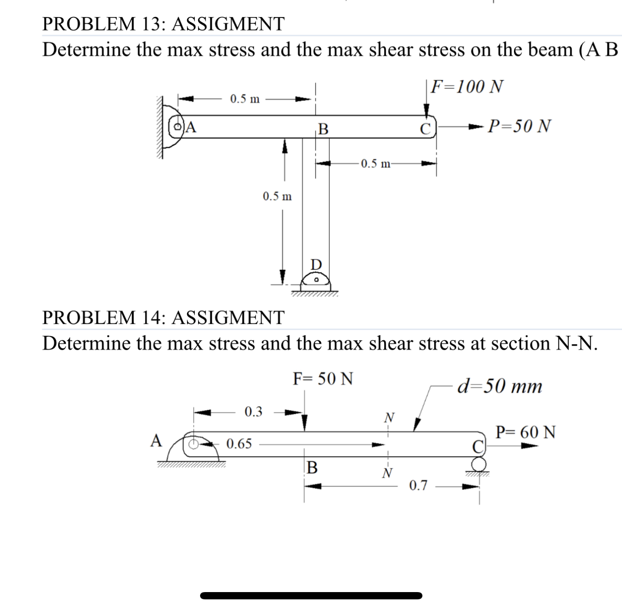 Determine the max stress and the max shear stress on | Chegg.com