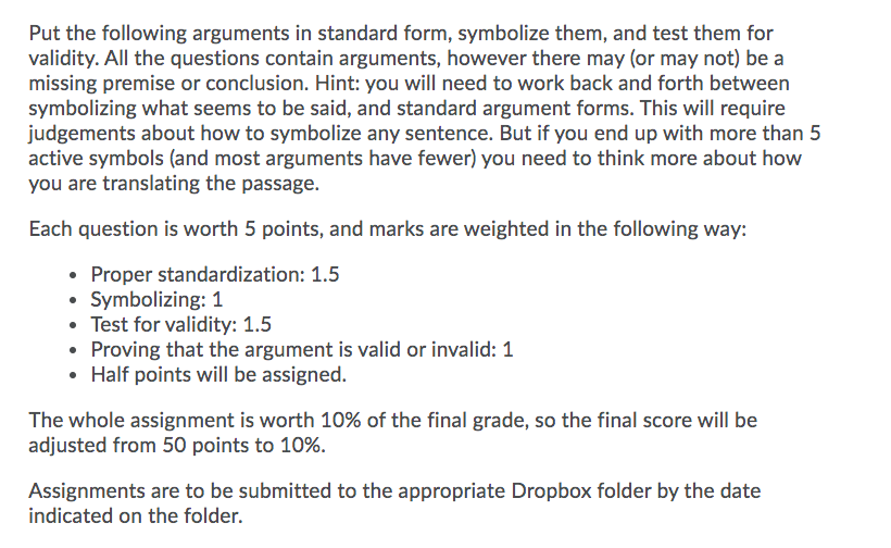 Solved Put the following arguments in standard form, | Chegg.com
