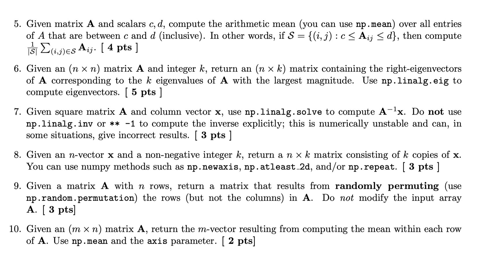 Solved 1. Given matrices A,B, and C, compute and return AB−C | Chegg.com