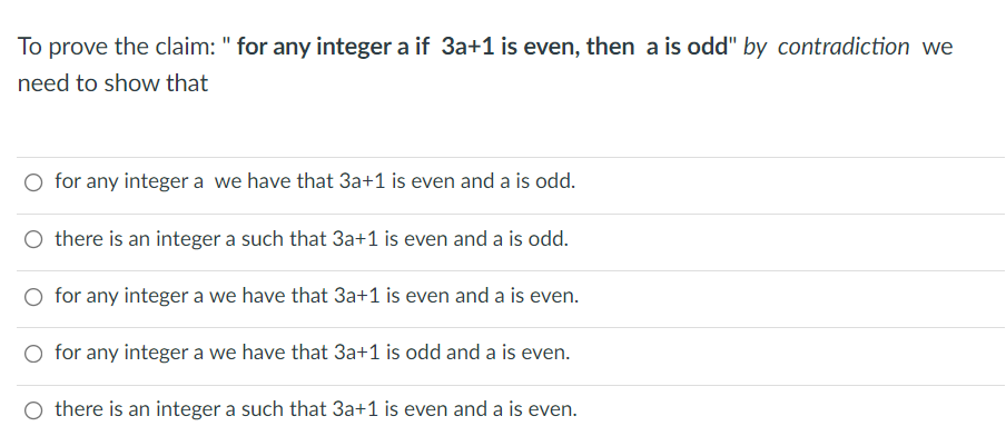 Solved To prove the claim: " for any integer a if 3a+1 is | Chegg.com