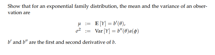 Solved Show that for an exponential family distribution, the | Chegg.com