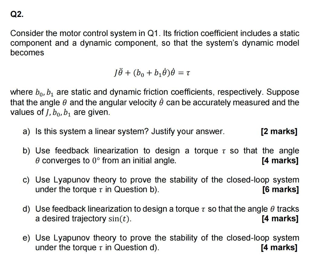Solved Consider the motor control system in Q1. Its friction | Chegg.com