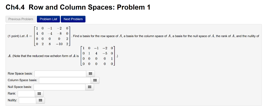 Solved Ch4.4 Row and Column Spaces: Problem 1 Previous | Chegg.com