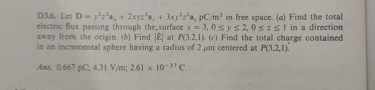 Solved D3.6. Let D = yuzla: + 2xyz'a, + 3xy2zła, pC/mºin | Chegg.com