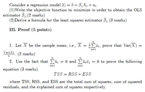 Solved Consider a regression model Y 3+ BX ui (1)Write the | Chegg.com