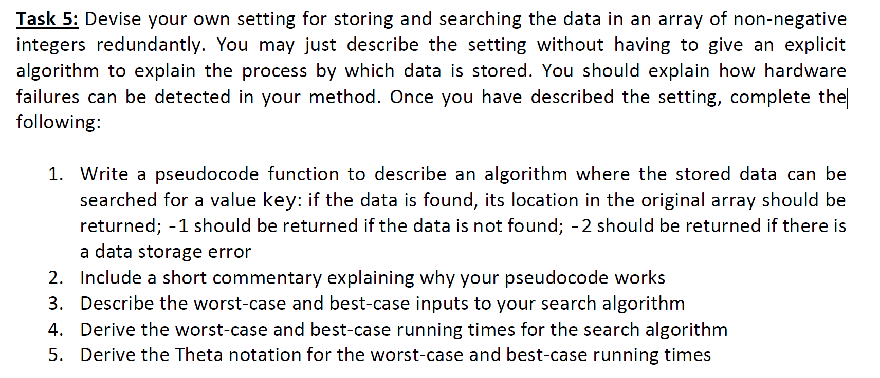 Solved Task 5: Devise your own setting for storing and | Chegg.com