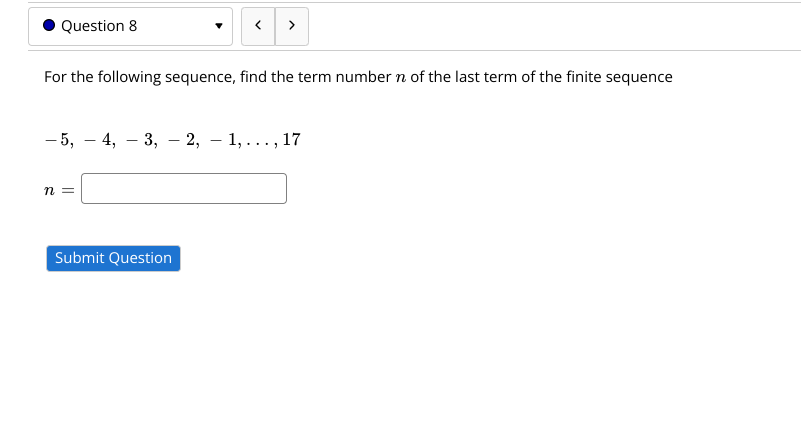 Solved Question 8 For the following sequence, find the | Chegg.com