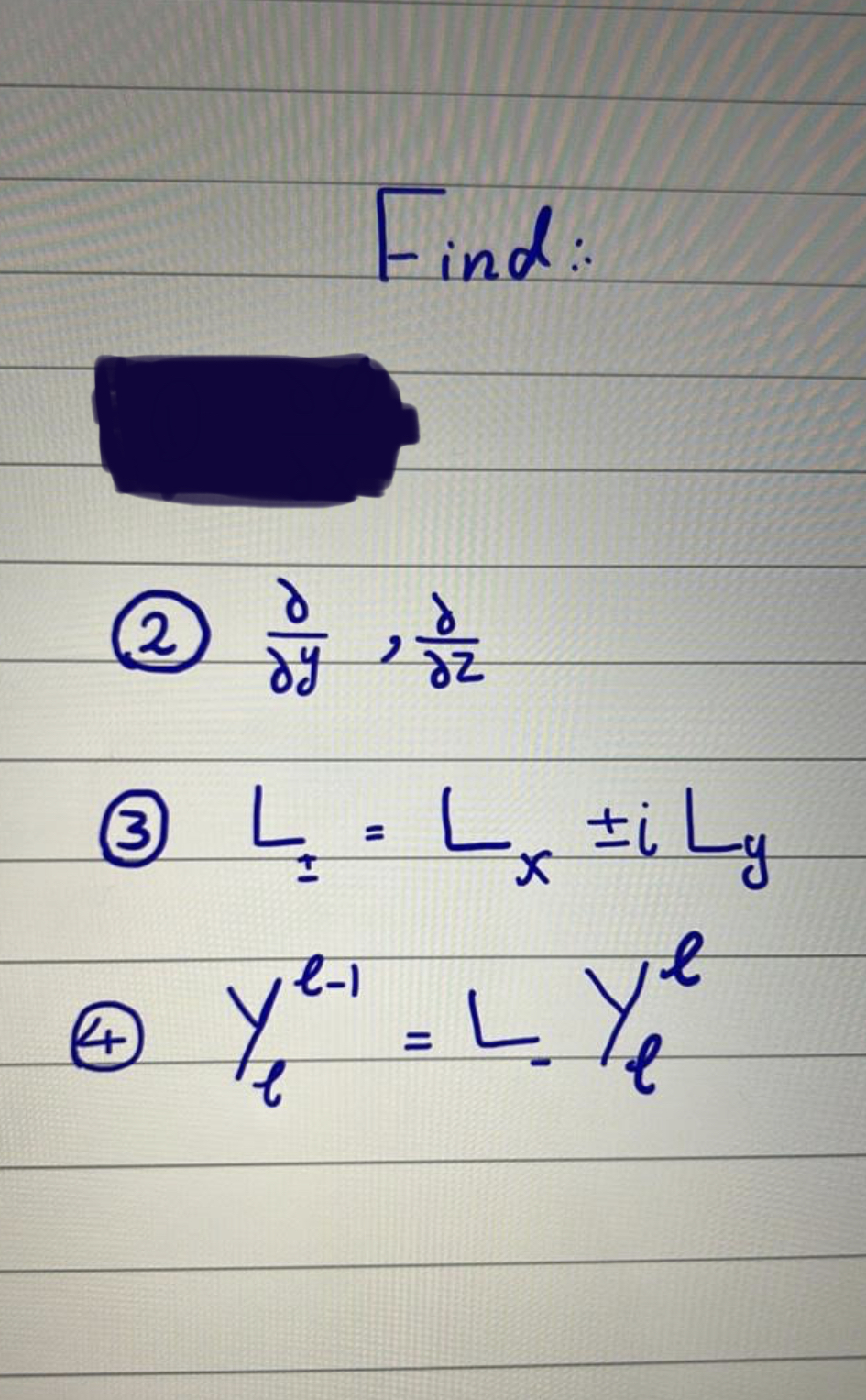 Find: (2) ∂y∂,∂z∂ (3) L±=Lx±iLy (4) Yll−1=LYll | Chegg.com