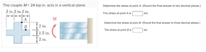 Solved The couple M-24 kip-in, acts in a vertical plane. | Chegg.com