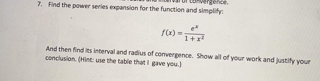 Solved 7. Find the power series expansion for the function | Chegg.com