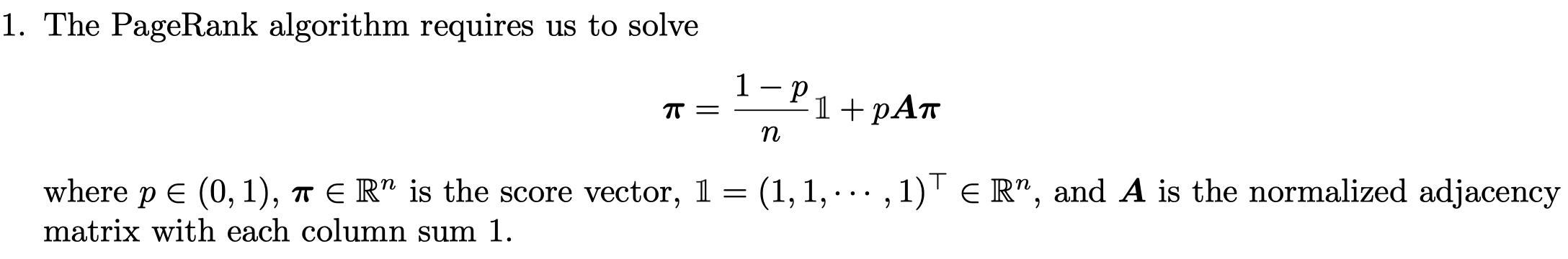 Solved 1. The PageRank algorithm requires us to solve | Chegg.com
