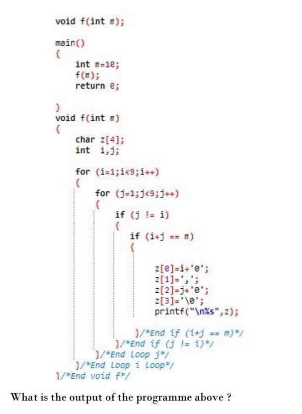 Solved void f(int *); (m) main() int m=10; return e; } void | Chegg.com