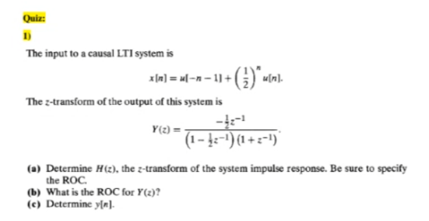 Solved The input to a causal LTI system is | Chegg.com