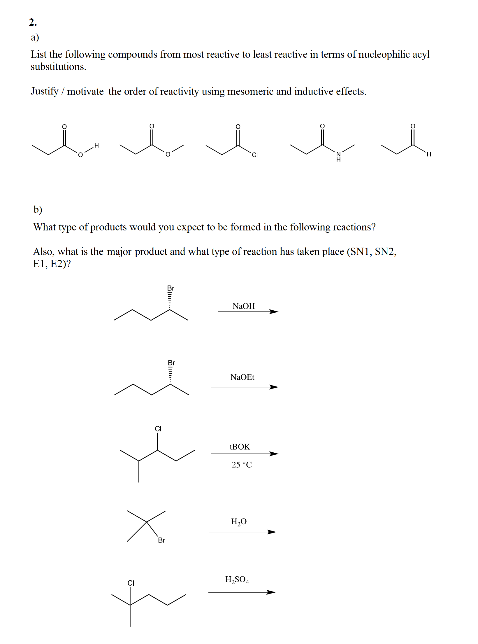 Solved 2. a) List the following compounds from most reactive | Chegg.com
