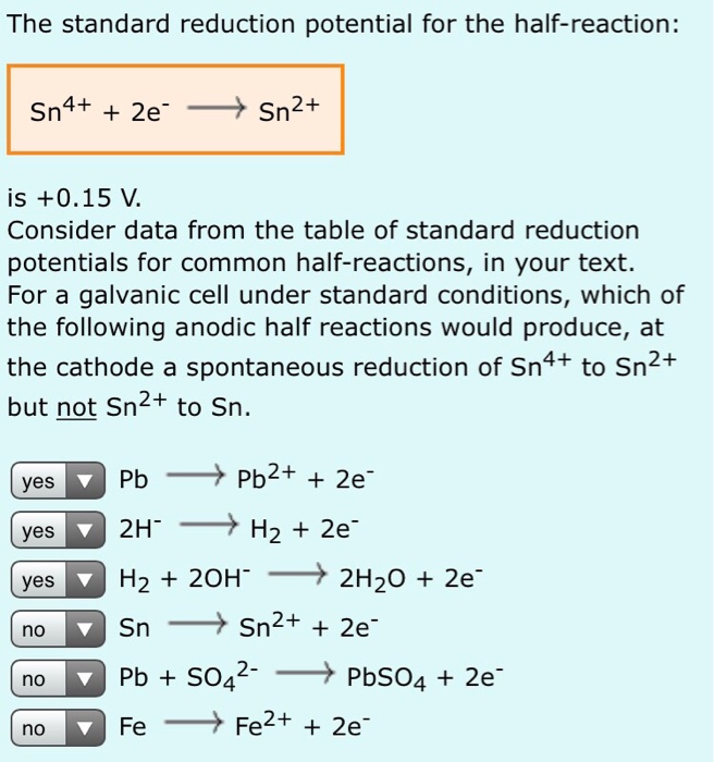 Solved The standard reduction potential for the | Chegg.com