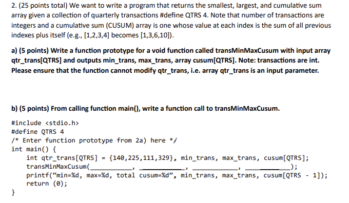 Solved 2. (25 points total) We want to write a program that | Chegg.com