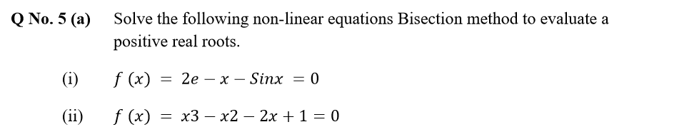 Solved Solve the following non-linear equations Bisection | Chegg.com