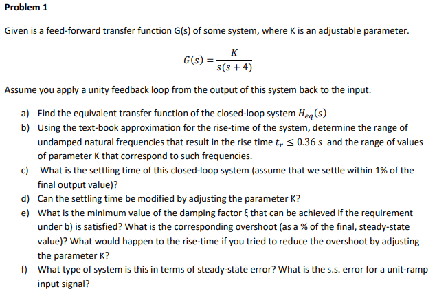 Solved Problem 1 Given is a feed-forward transfer function | Chegg.com