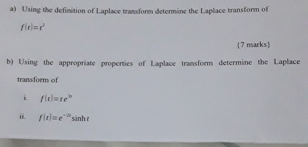 Solved a) Using the definition of Laplace transform | Chegg.com